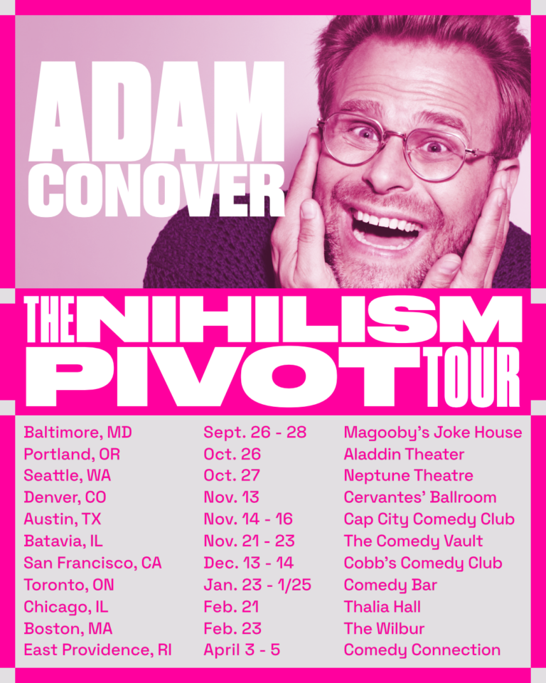 I'm Back on Tour! - Adam Conover: Official Site. Tour dates, Podcasts, Blog