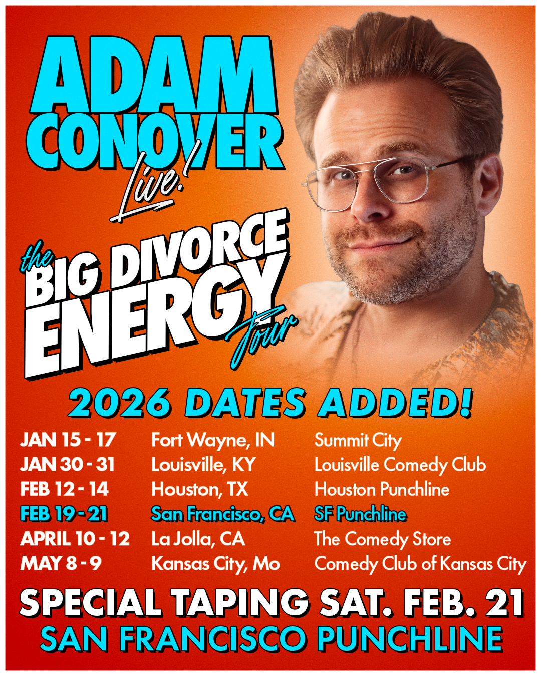 2026 Dates Added for the Big Divorce Energy Tour! - Adam Conover ...